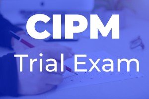 CIPM Practice Exam - Our Latest Addition - 22Academy