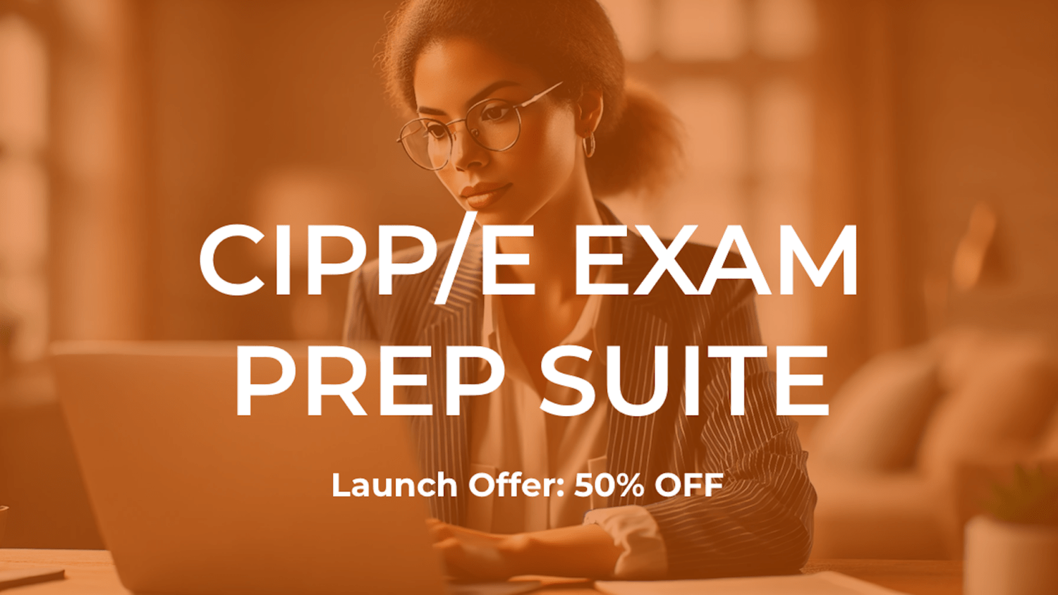 Product Launch: CIPP/E Prep Suite - 22Academy